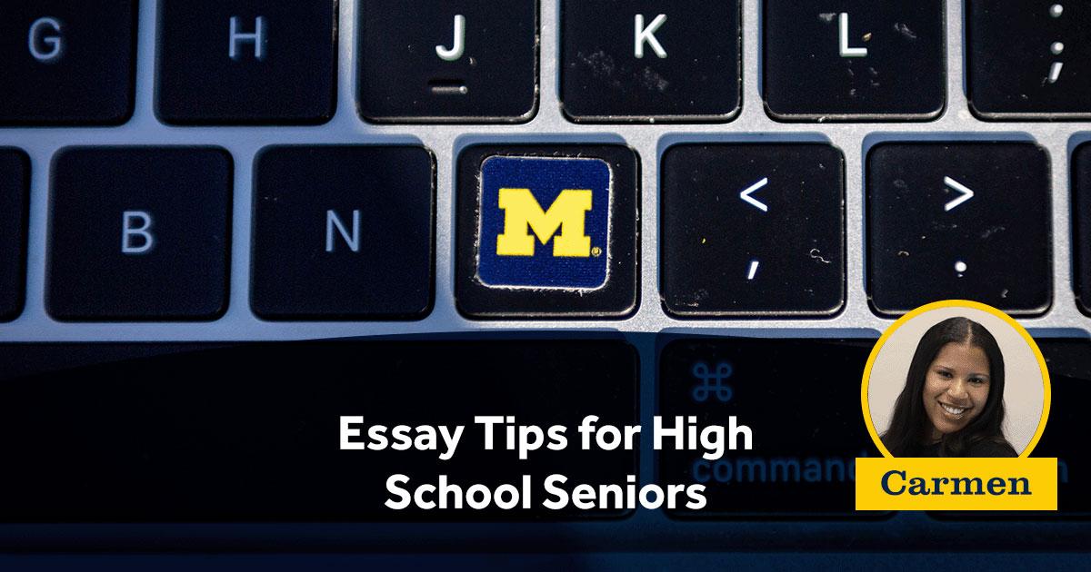 Essay Tips From a University of Michigan Student | University of ...
